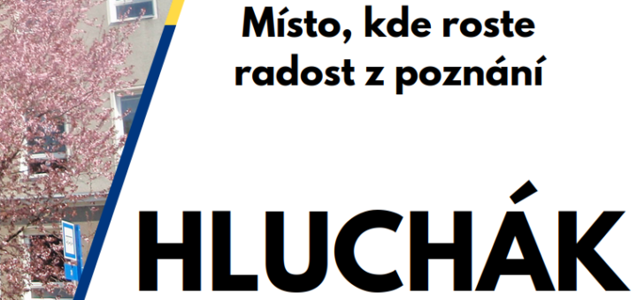 Základní škola Šumperk, 8.května – Vítejte na Hlucháku
